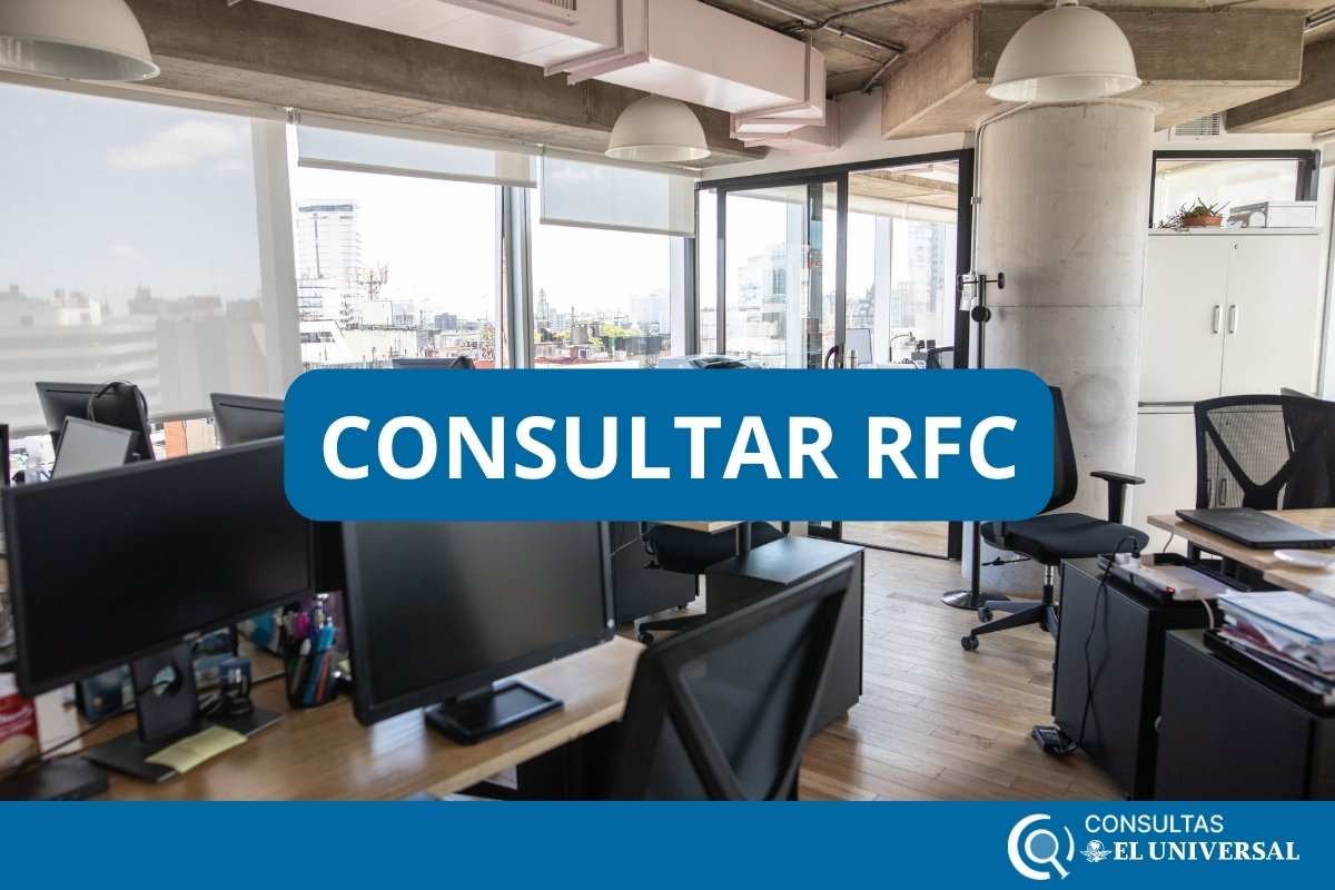 Consultar RFC gratis en línea con tus datos | Consultas El Universal